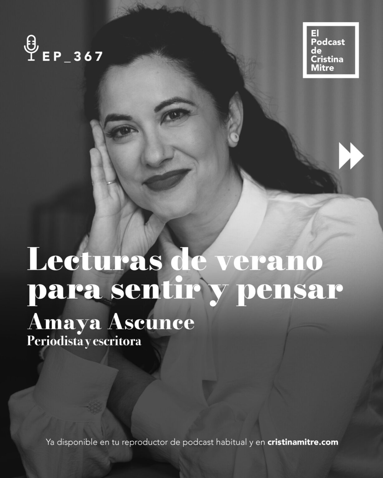 Episodio 367: Lecturas de verano para sentir y pensar, con Amaya Ascunce - Cristina Mitre